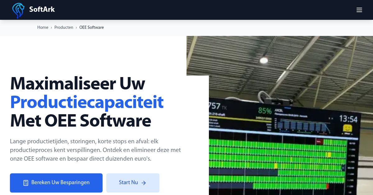 OEE Software | Verhoog Uw Productie-efficiëntie | SoftArk | SoftArk